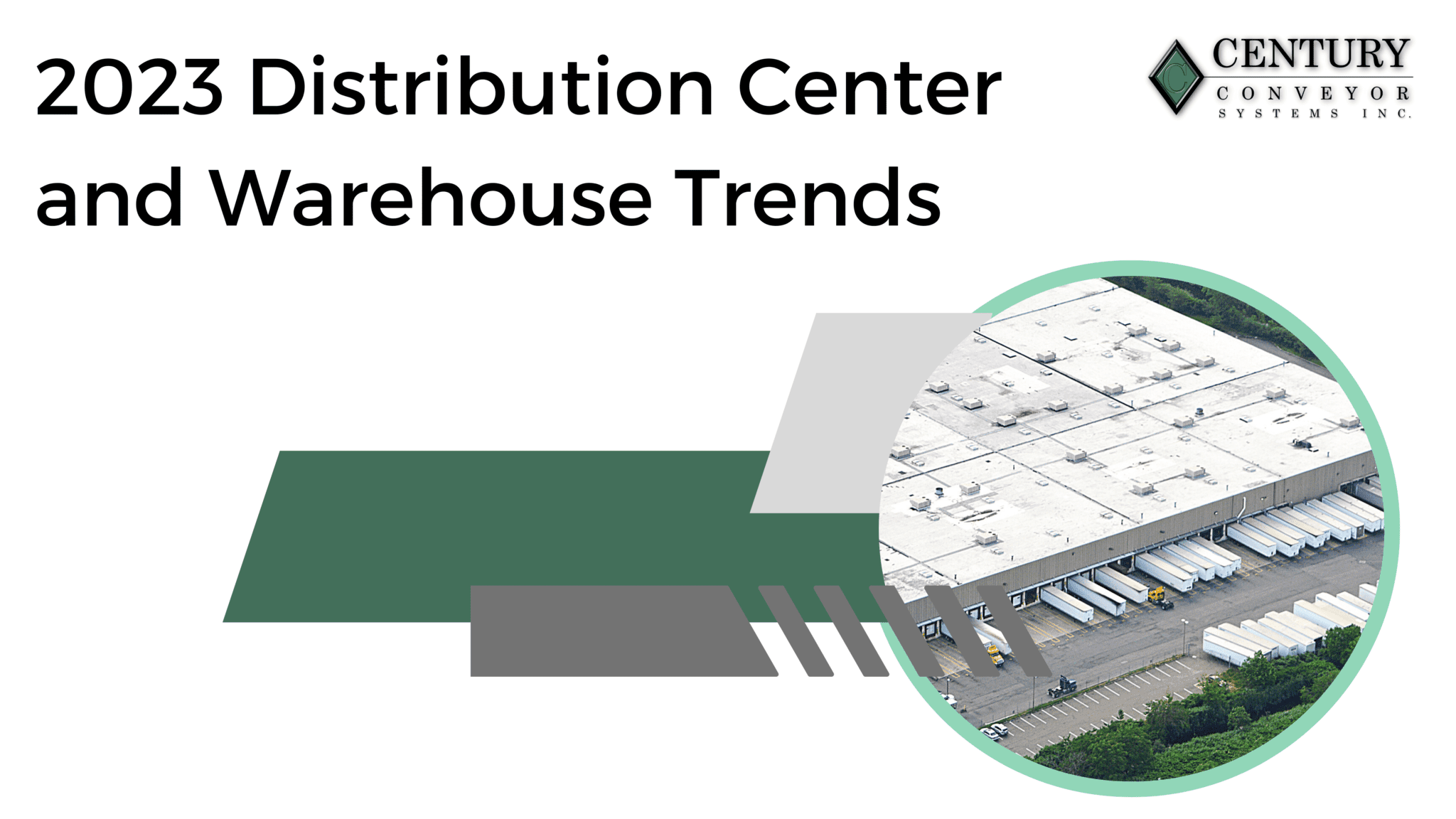Distribution center and warehouse trends that will dominate in 2023